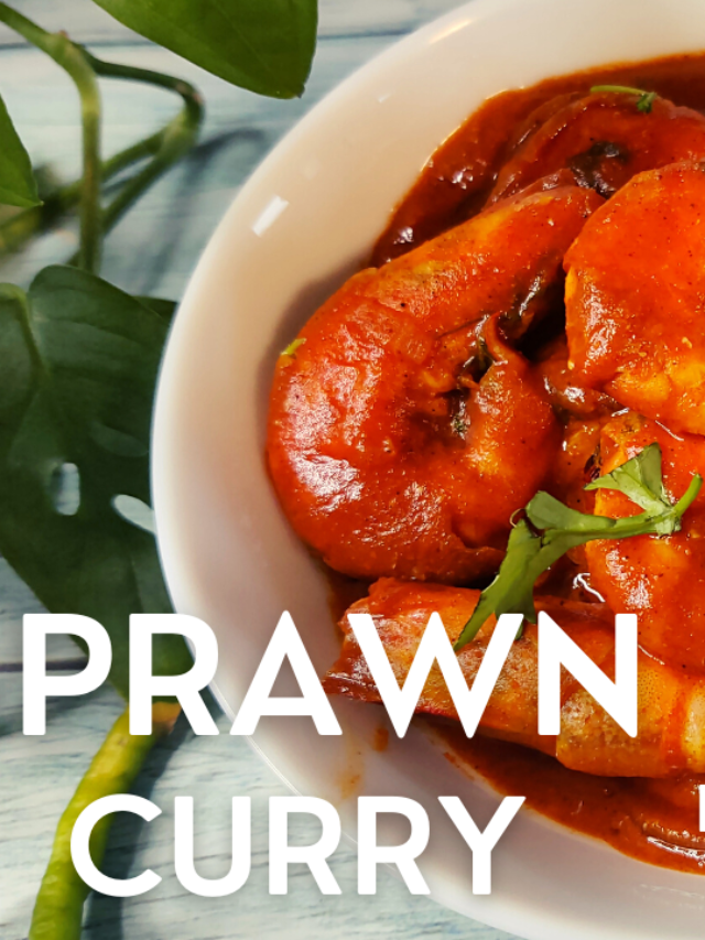 Prawn Curry Recipe - flavours of my kitchen