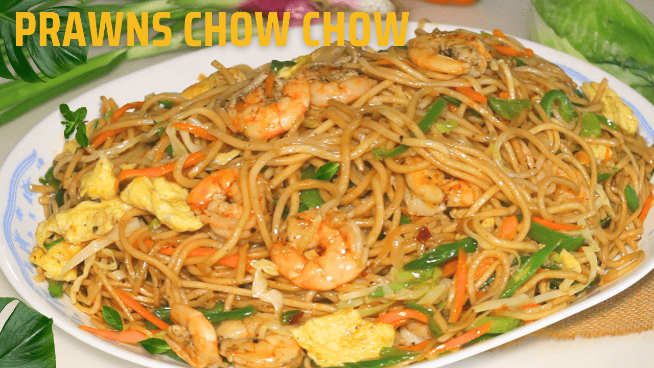 Easy Prawn Chow Mein Recipe - Flavours of My Kitchen